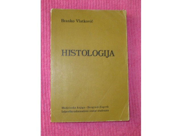 Branko Vlatković - HISTOLOGIJA
