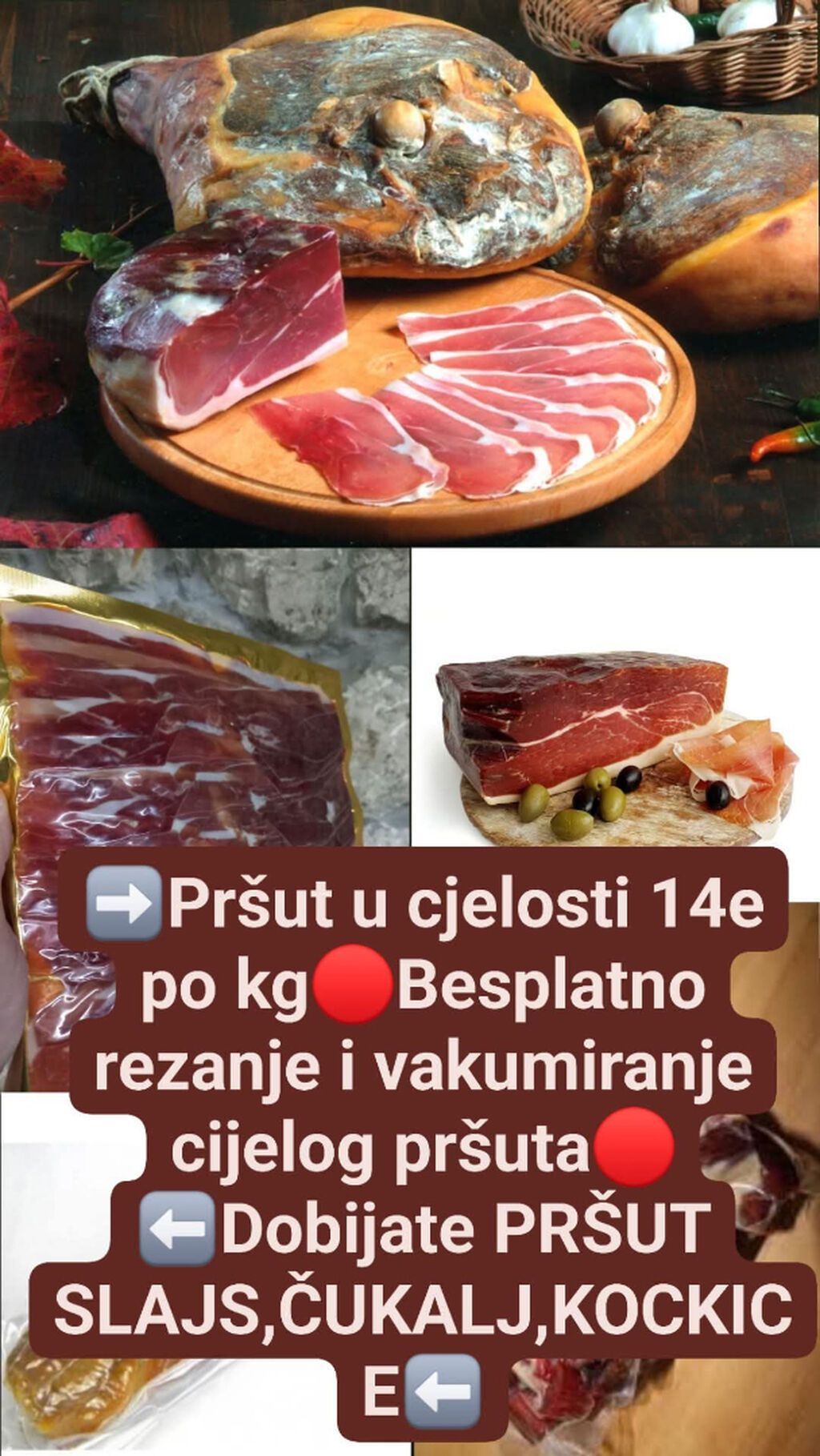 Poštovani u ponudi imamo tradicionalne proizvode Njeguška pršuta u