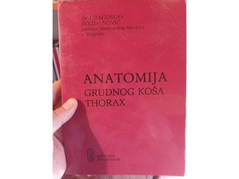 Anatomija grudnog koša THORAX - Dragoslav Bogdanović