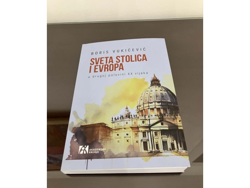 Sveta stolica i Evropa u drugoj polovini XX veka
