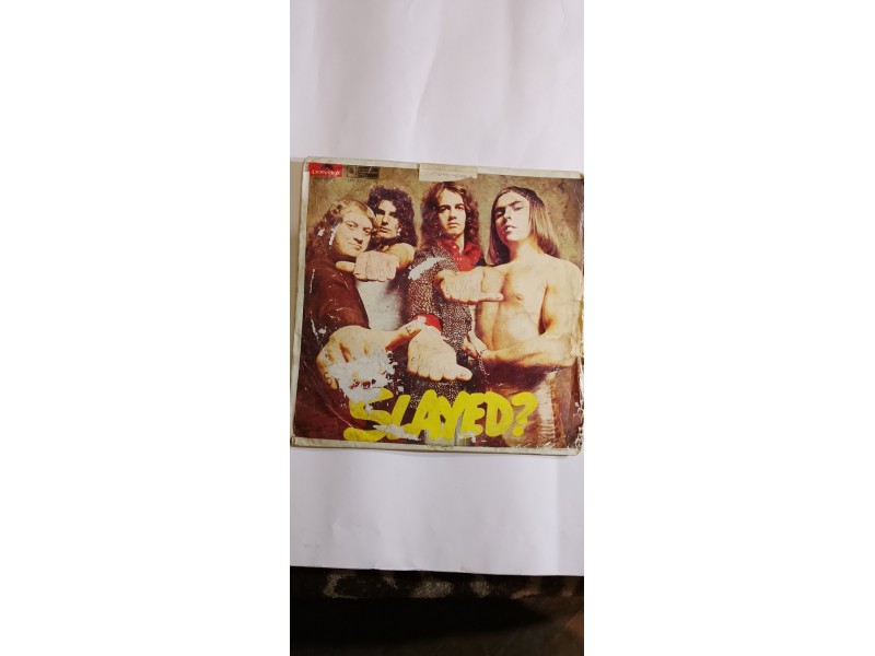 Slade- Slayed
