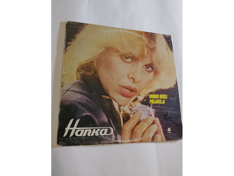 Hanka Dobro došli prijatelji