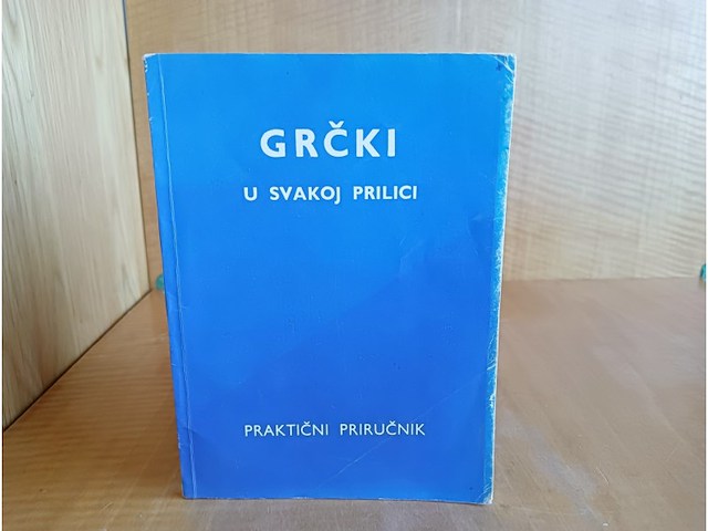 GRCKI u svakoj prilici (Prakticni prirucnik)