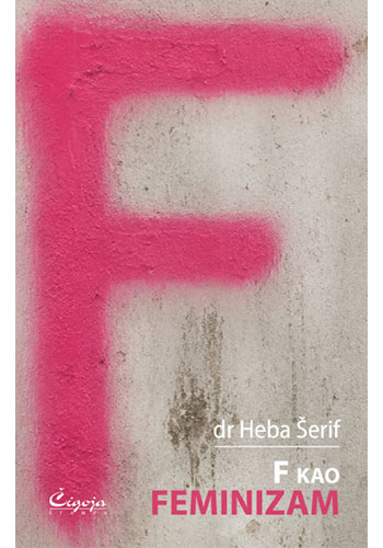 F kao feminizam – Heba Šerif