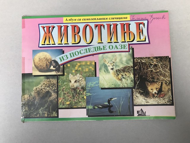 Životinje iz poslednje oaze, Album, 90 % Popunjen !!!