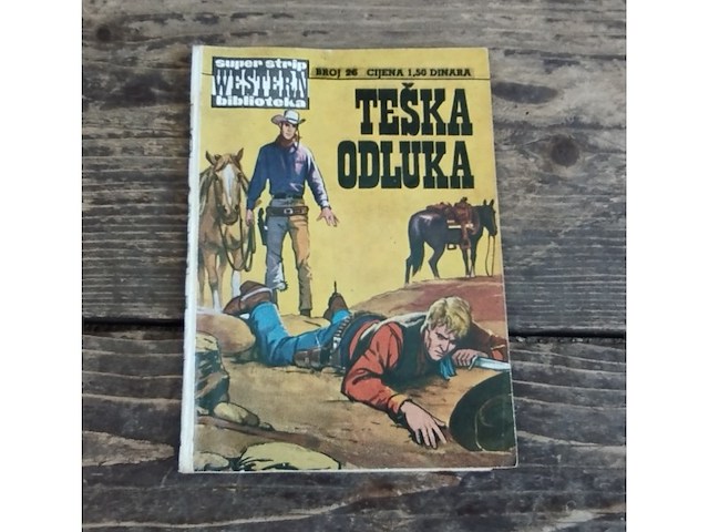 STRIP WESTERN SUPER STRIP 26 TESKA ODLUKA