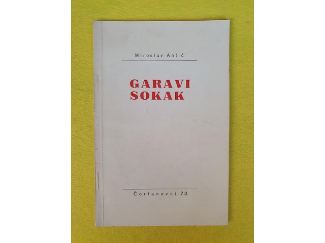 Miroslav Antić - Garavi sokak