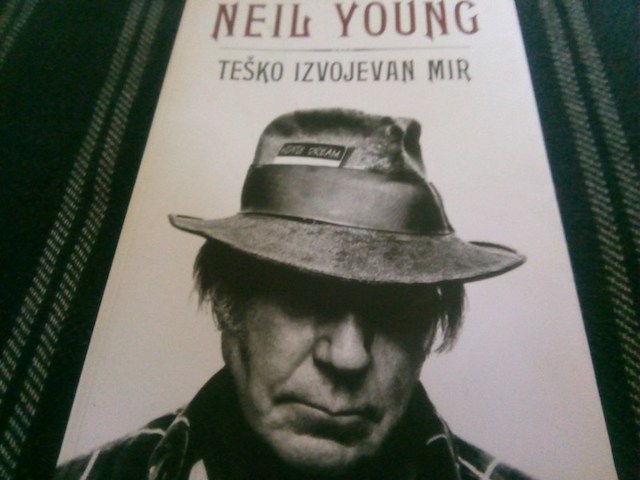 NEIL YOUNG - TESKO IZVOJEVAN MIR