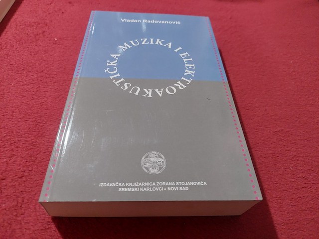 Muzika i elektroakustička muzika Vladan Radovanović