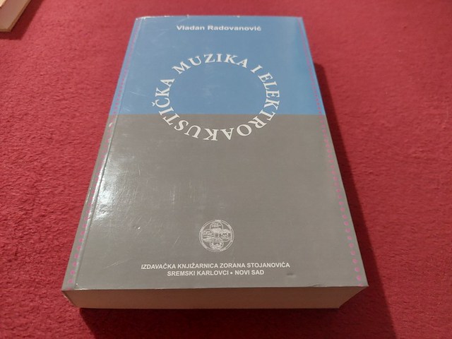 Muzika i elektroakustička muzika Vladan Radovanović