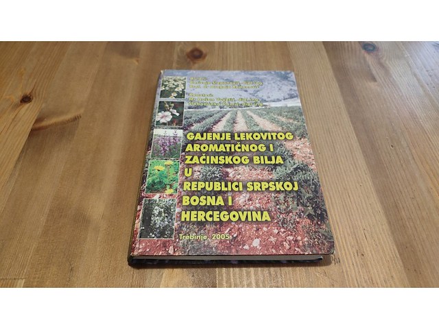Gajenje lekovitog aromatičnog i začinskog bilja