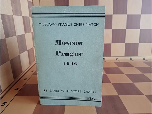 Chess Match Moscow - Prague 1946 (sah)