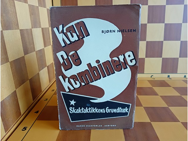 Bjorn Nielsen - Kan de kombinere (sah)