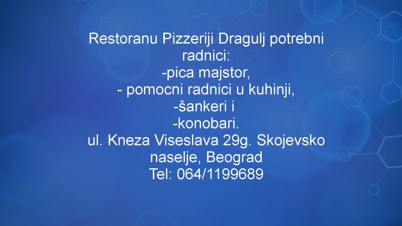 Posao: Pica majstor, pomocni radnici u kuhinji, šankeri i konobari