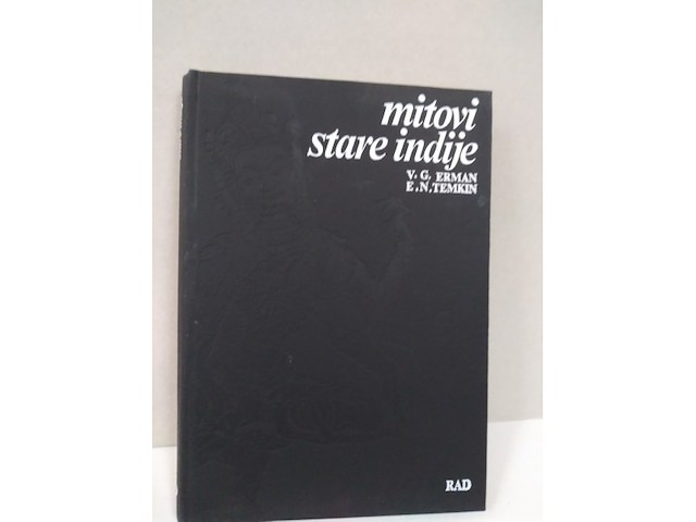 MITOVI STARE INDIJE - V. G. ERMAN/F. N. TEMKIN