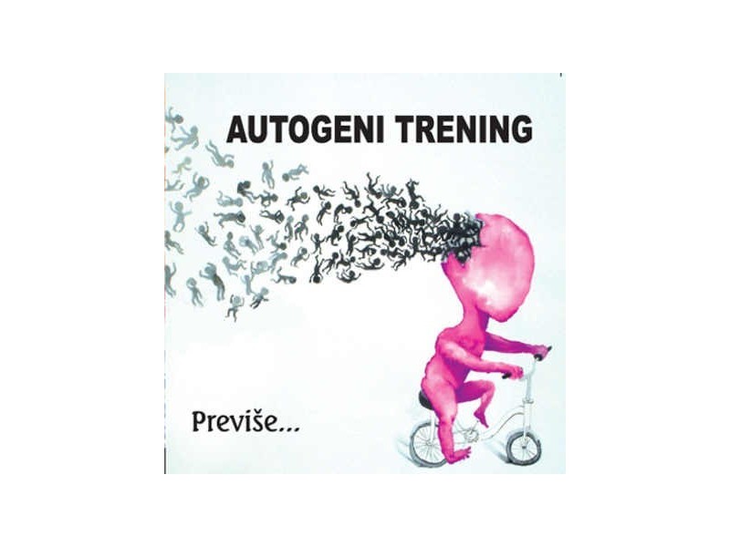 Autogeni Trening – Previše...