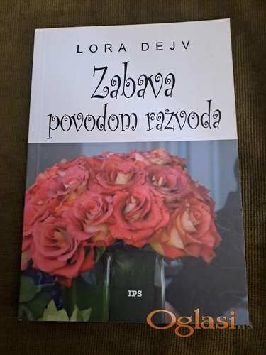 Lora Dejv, Zabava povodom razvoda . Cena. 699 dinara. Tel. 060-5858153
