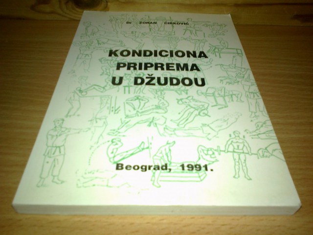 Kondiciona priprema u džudou  Zoran Ćirković