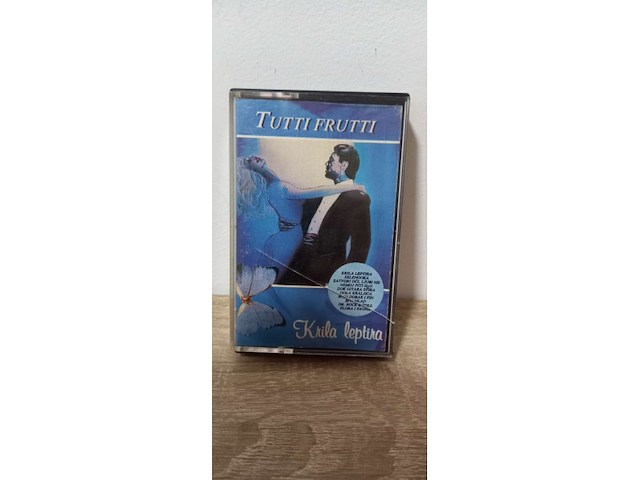 TUTTI FRUTTI KRILA LEPTIRA 1989.
