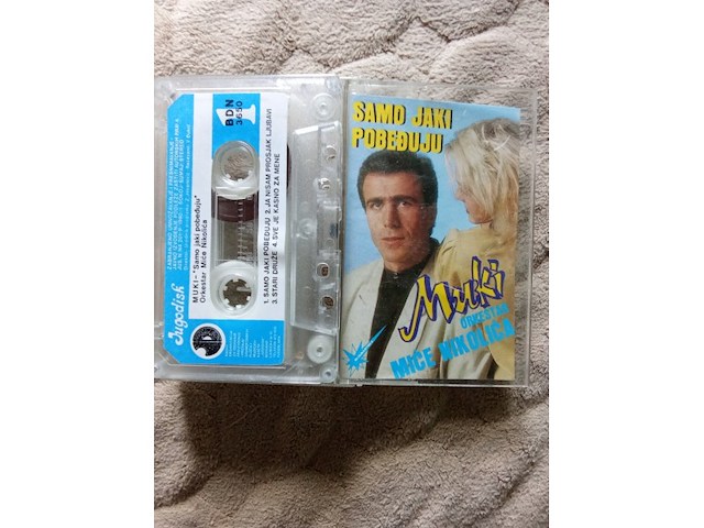 Muki, Orkestar Miće Nikolića ‎– Samo Jaki Pobeđuju