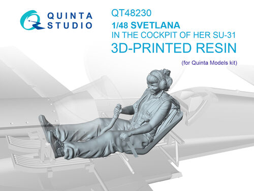 NEW! Quinta Studio QT48230 Svetlana sitting in Su-31 (1 Figure 3D-Printed / for Quinta Models Kits)