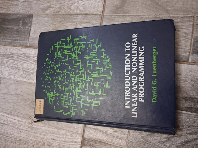 Introduction to linear and nonlinear programming David