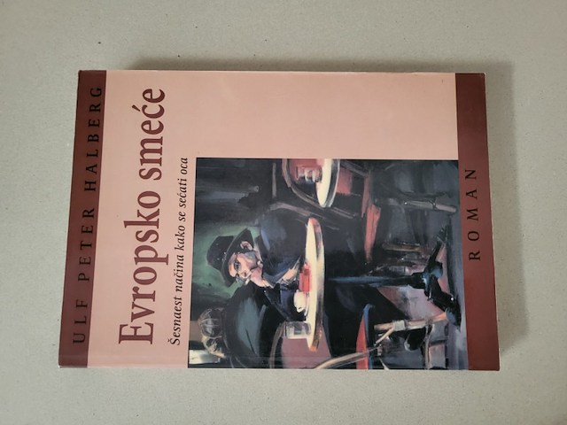 Evropsko smeće - Ulf Peter Halberg