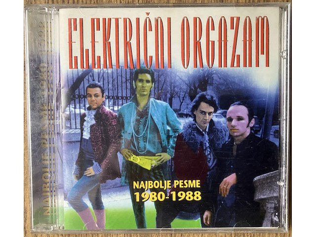 ELEKTRIČNI ORGAZAM - Najbolje pesme 1980-1988