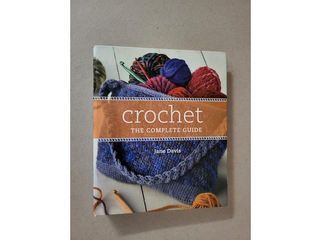 Crochet the Complete Guide - Jane Davis