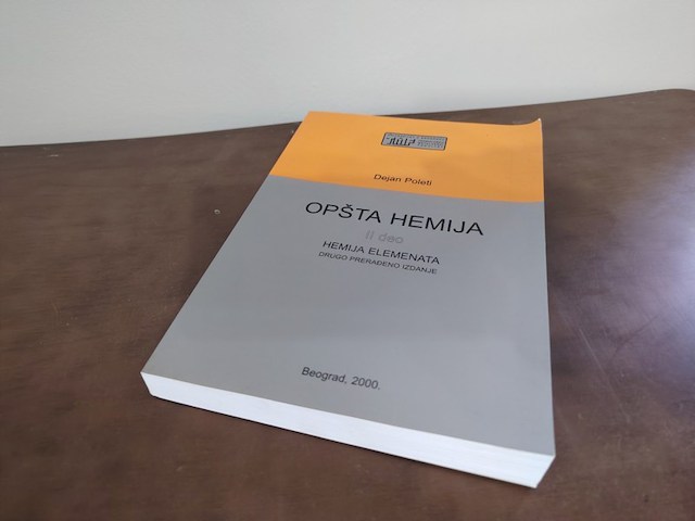 Dejan Poleti - Opsta hemija II deo - drugo preradjeno i