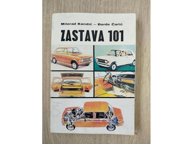 Kondić , Ćorić - ZASTAVA 101