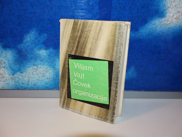ČOVEK ORGANIZACIJE   Vilijam Vajt