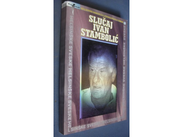 SLUČAJ IVAN STAMBOLIĆ