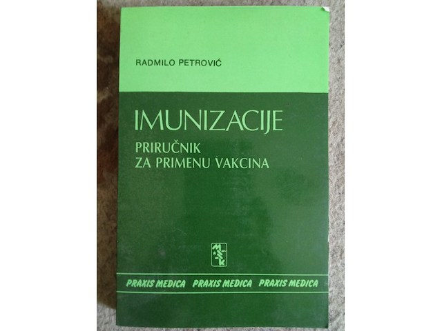 Imunizacije - Radmilo Petrović