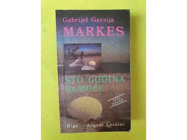 Gabrijel Garsija Markes -  Sto godina samoće