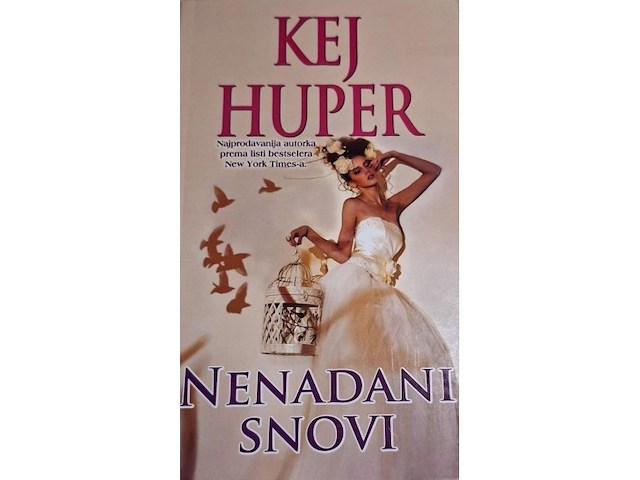 Nenadani snovi -Kej Huper