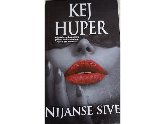 Nijanse sive - Kej Huper
