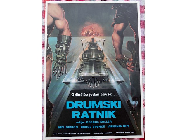 plakat POBESNELI MAKS 2 - DRUMSKI RATNIK (Mel Gibson)