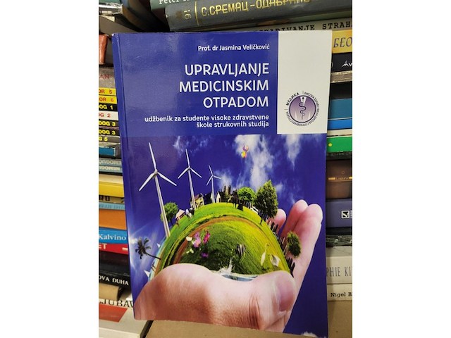 UPRAVLJANJE MEDICINSKIM OTPADOM