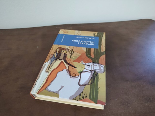 Henrik Sjenkjevic - Kroz pustinju i prasumu
