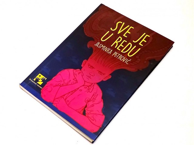 Sve je u redu / Jasminka Petrović