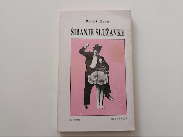 Šibanje služavke - Robert Kuver
