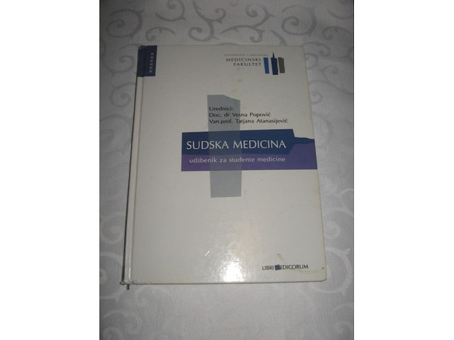 Sudska medicina - Popović, Atanasijević