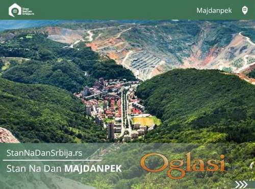 Stan Na Dan MAJDANPEK - Stan Na Dan Srbija .rs