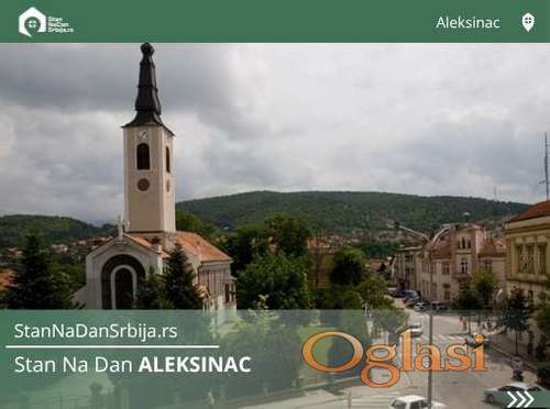 Stan Na Dan ALEKSINAC - Stan Na Dan Srbija .rs