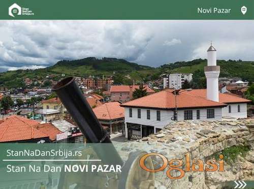 Stan Na Dan NOVI PAZAR - Stan Na Dan Srbija .rs
