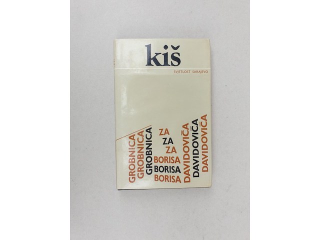 Danilo Kiš - Grobnica za Borisa Davidoviča