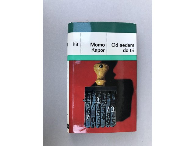 Momo Kapor - Od sedam do tri, 1. Izdanje !!