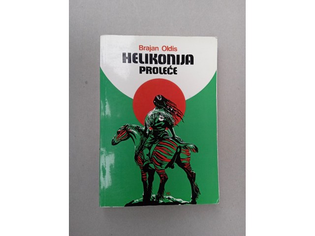 Helikonija: Proleće - Brajan Oldis