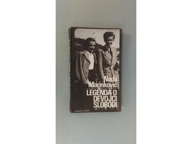 Nada Marinković - Legenda o devojci Slobodi